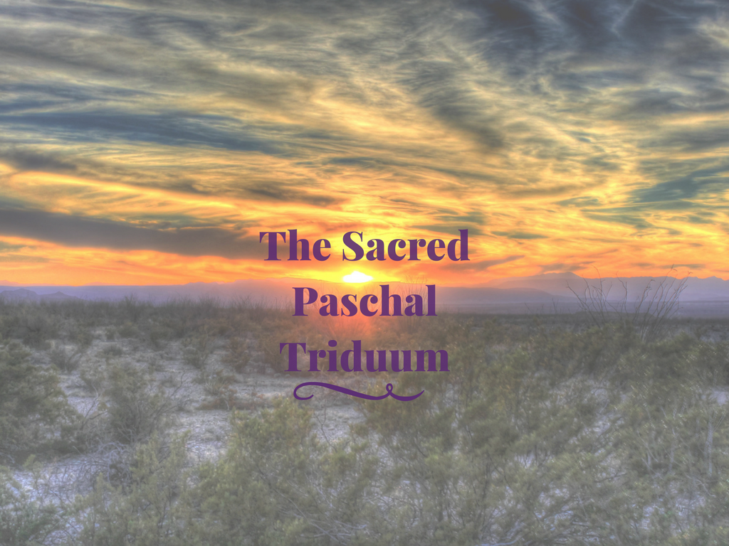2018 Triduum Schedule - Archdiocese of Regina