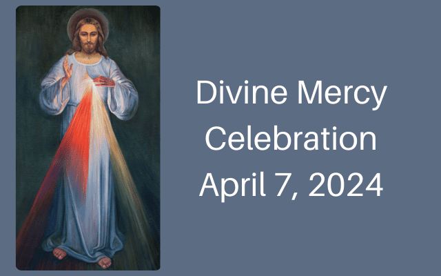 Divine Mercy Celebration - Archdiocese of Regina